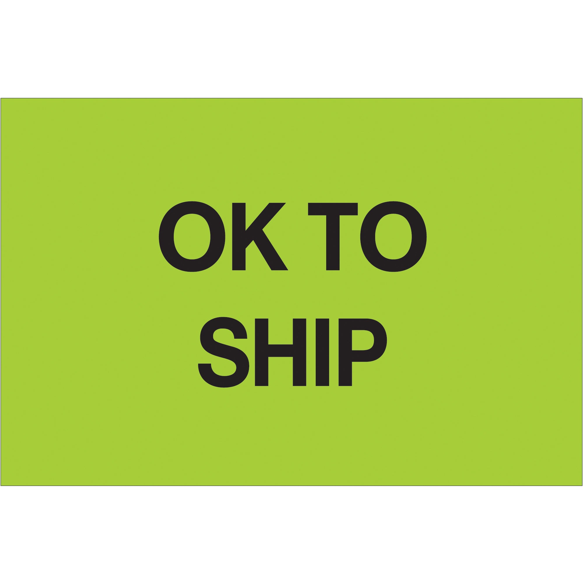 2 x 3" - "OK To Ship" (Fluorescent Green) Labels (DL1147) Roll Of 500 ...