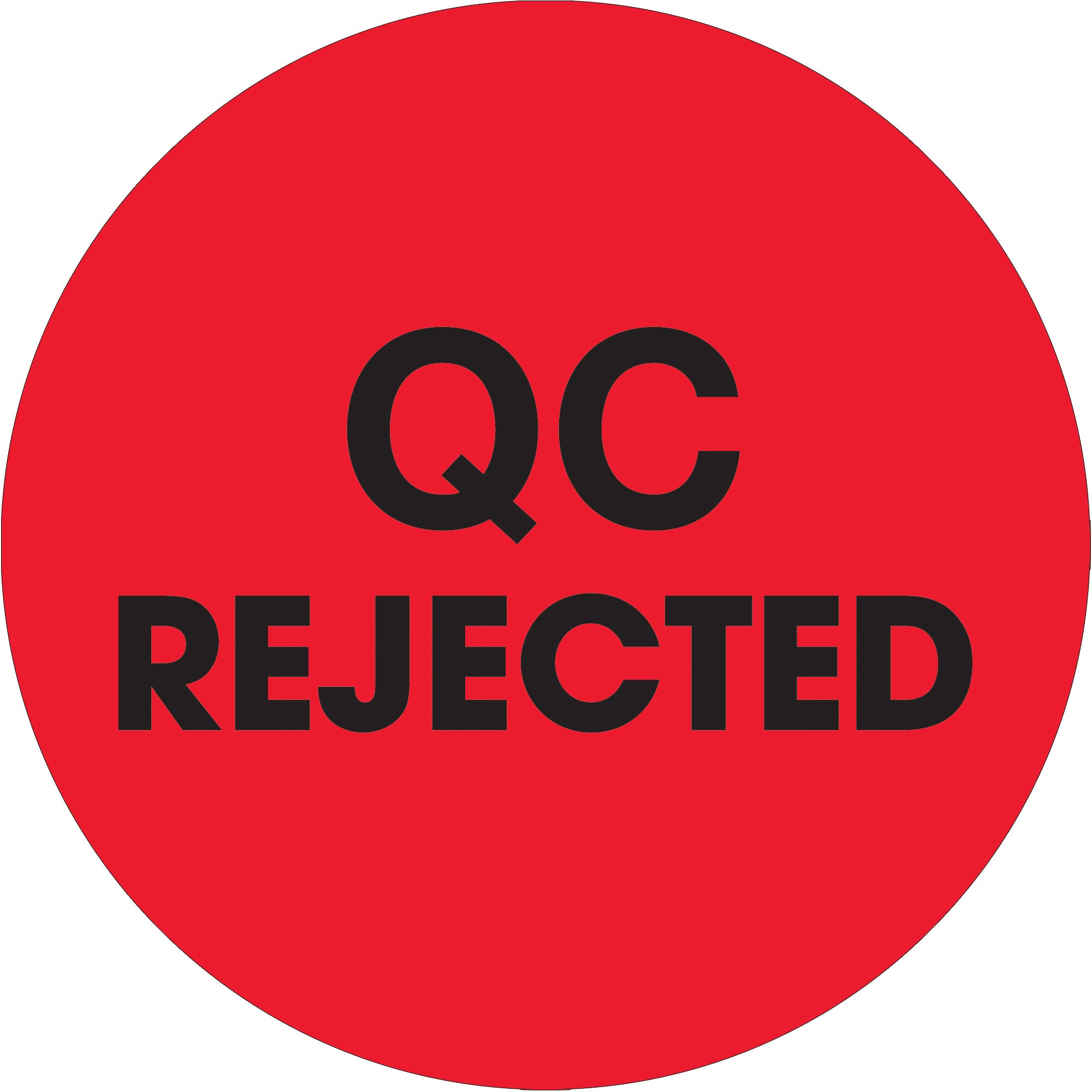 2" Circle - "QC Rejected" Fluorescent Red Labels (DL1256) Roll Of 500 ...