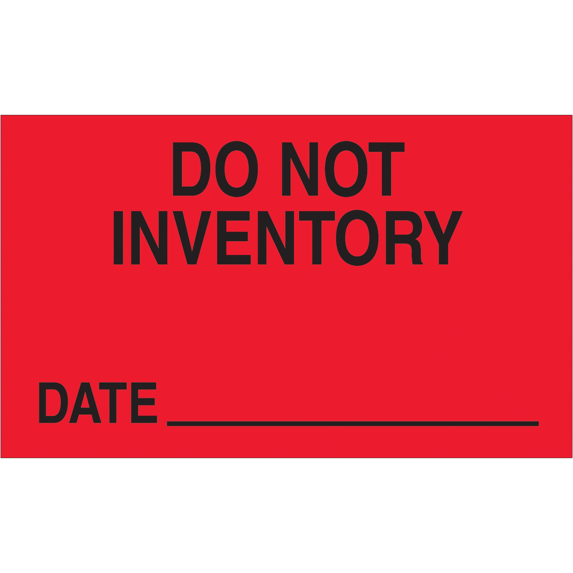 3 x 5" - "Do Not Inventory - Date" (Fluorescent Red) Labels (DL3421) R ...